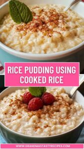 Rice Pudding Using Cooked Rice - Grandma's Tasty Recipes