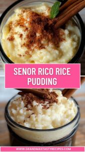 Senor Rico Rice Pudding - Grandma's Tasty Recipes