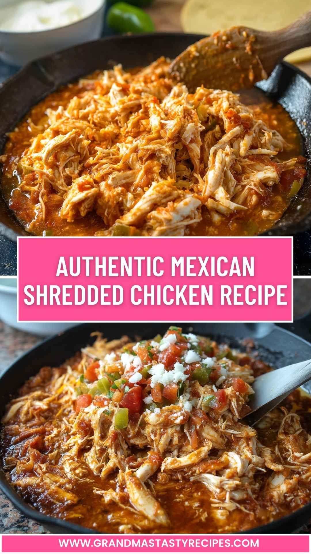Authentic Mexican Shredded Chicken Recipe - Grandma's Tasty Recipes